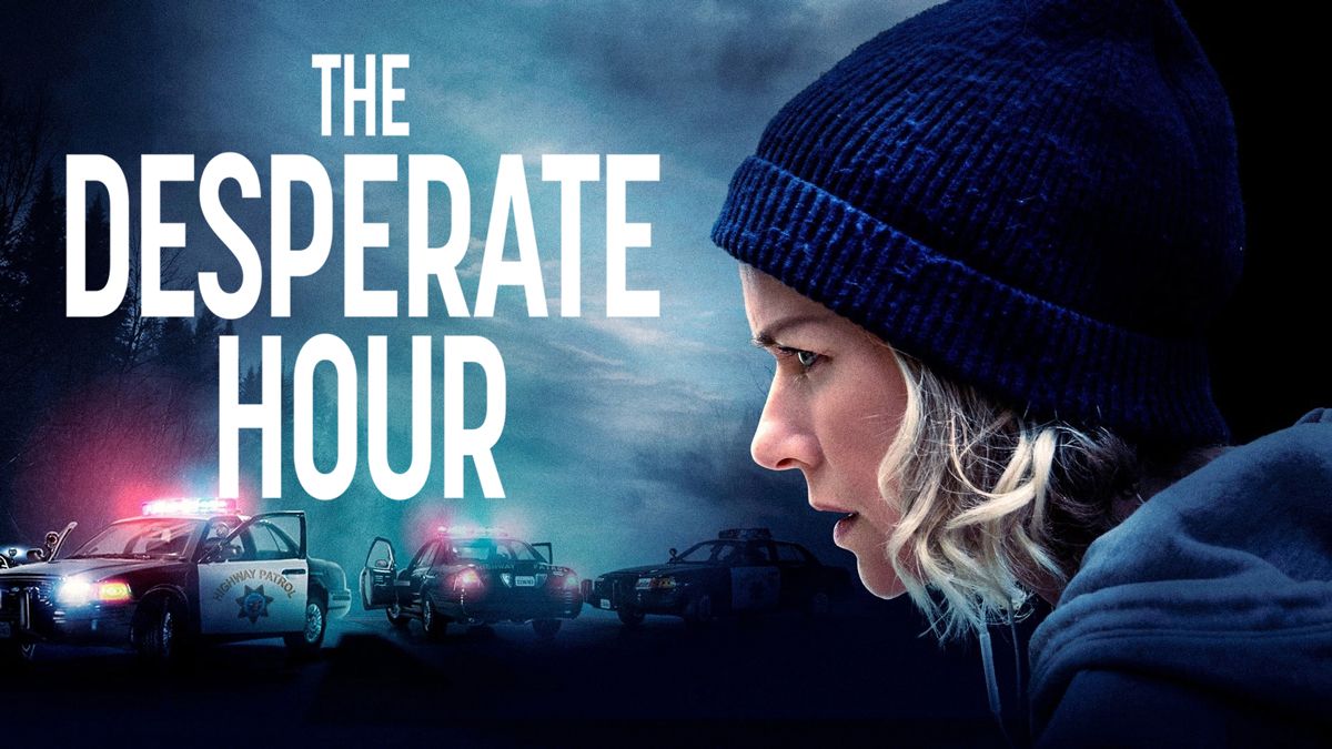 Nonton The Desperate Hour (2021)｜CATCHPLAY+ Streaming Film Terbaru｜Full ...
