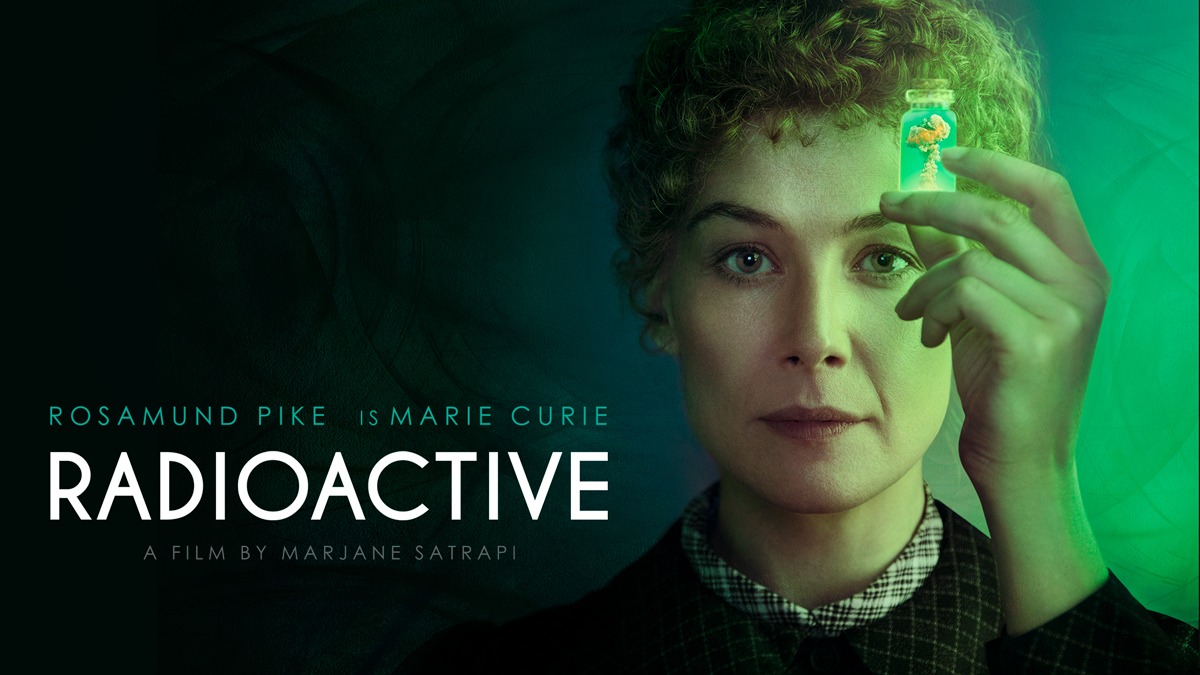 Nonton Radioactive (2019)｜CATCHPLAY+ Streaming Film Terbaru｜Full Movie ...