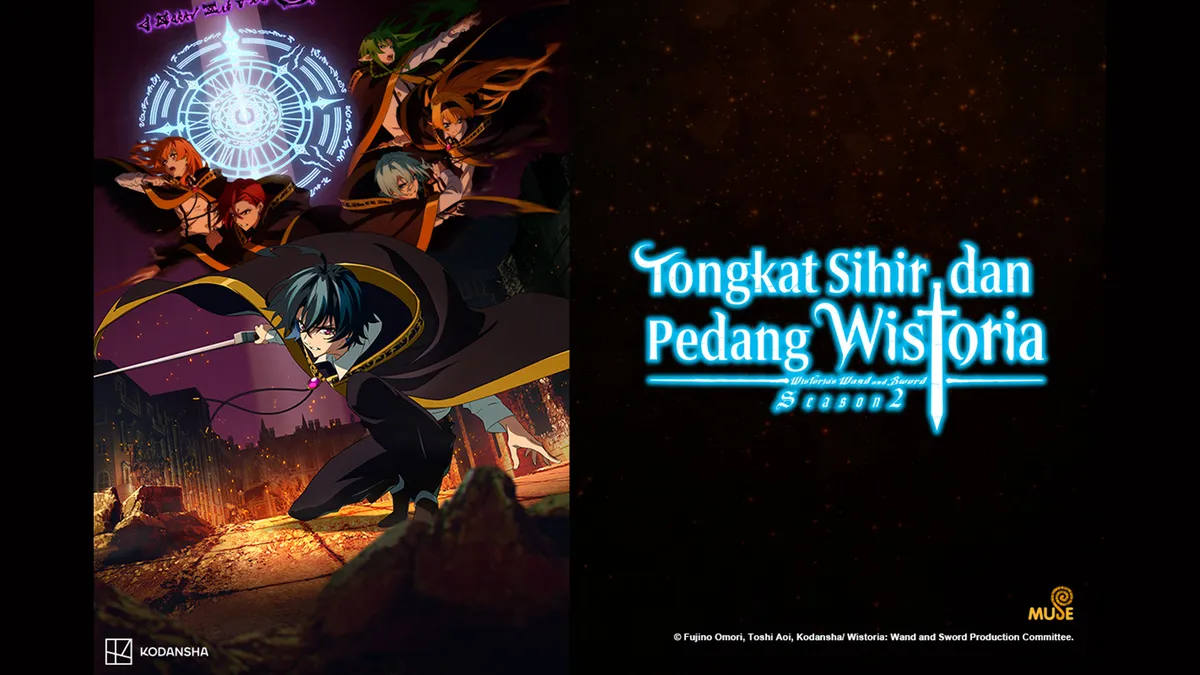 Nonton Wistoria: Wand and Sword (2026) Season 2 Episode Terbaru ...